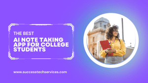 Top 7 Best AI Note Taking Apps For College Students
