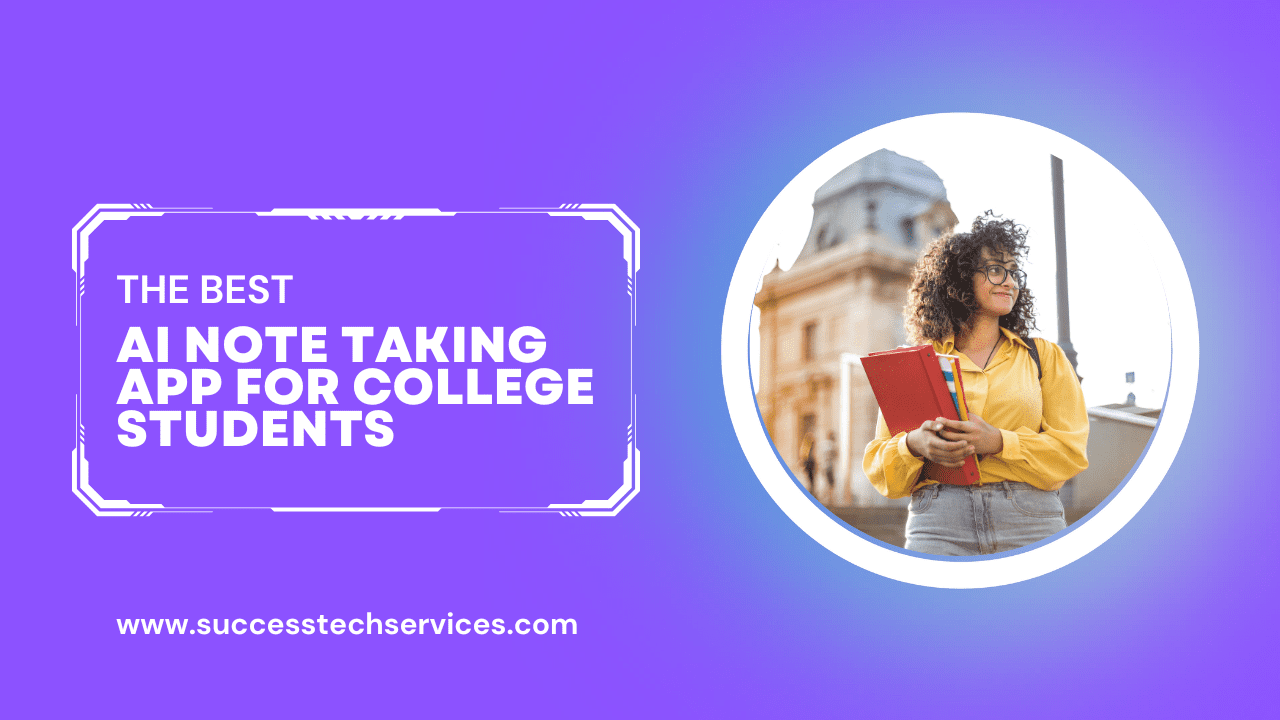 Top 7 Best AI Note Taking Apps For College Students