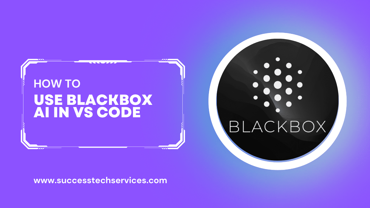 How To Use Blackbox AI In VS Code For Free: 7 Step Guide